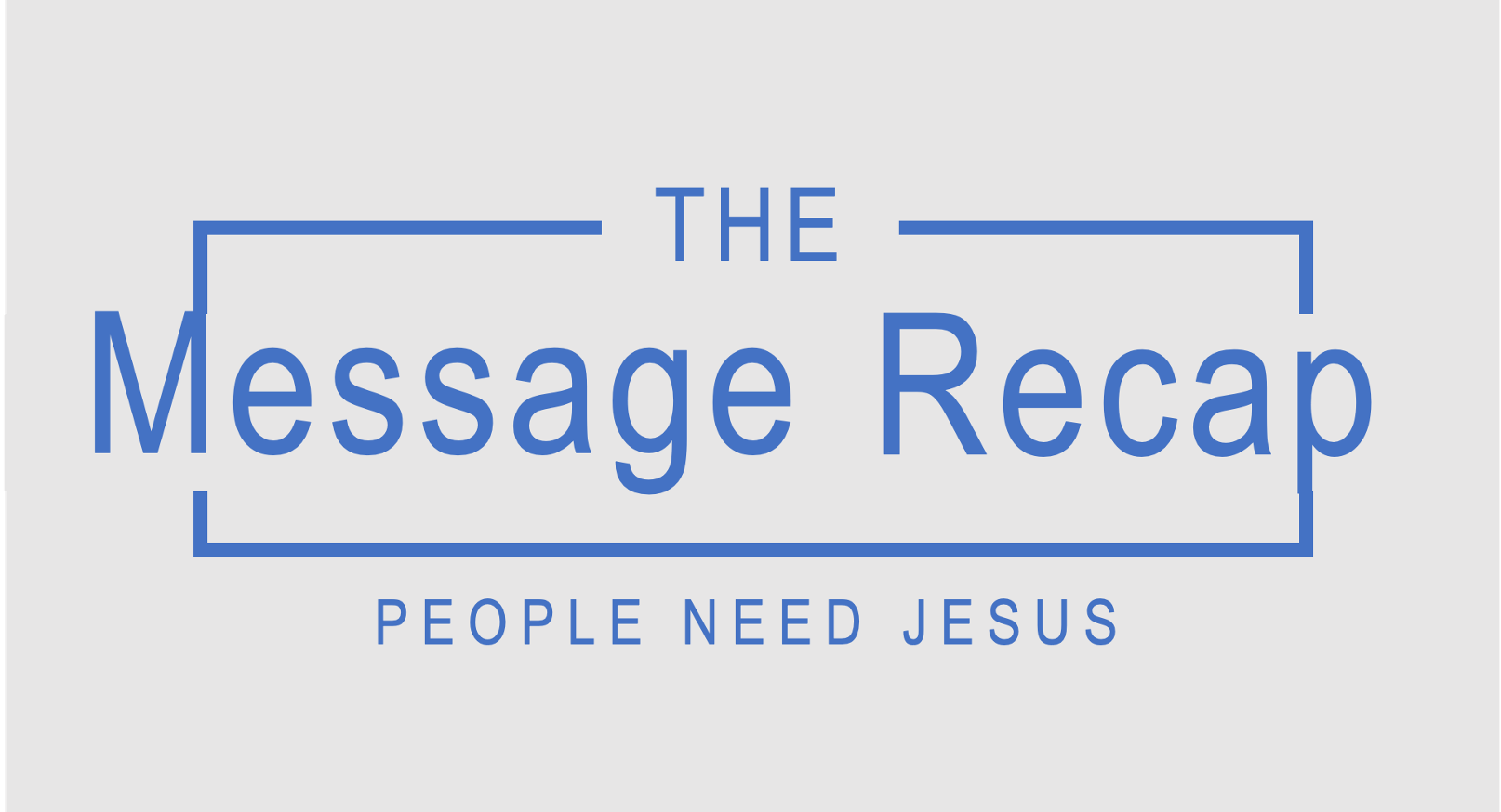 Message Recap: Easter Gets Personal – People Need Jesus