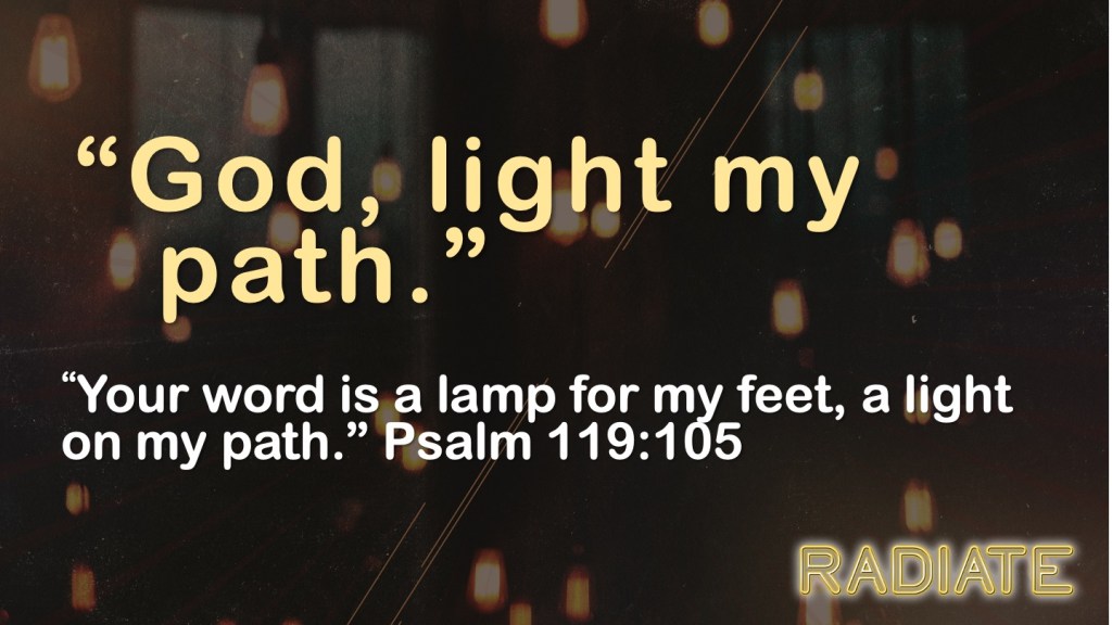 Radiate (Part 5): Pray the Lights On – People Need Jesus